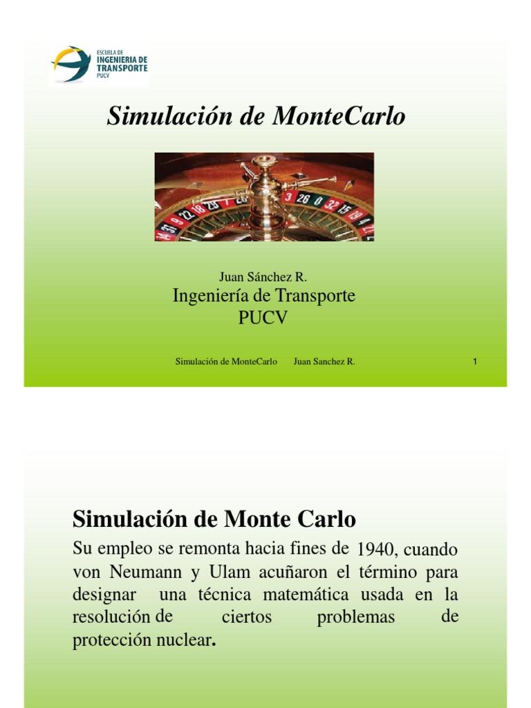Simulación de Monte Carlo: Una introducción a la técnica cuantitativa para modelar sistemas ...