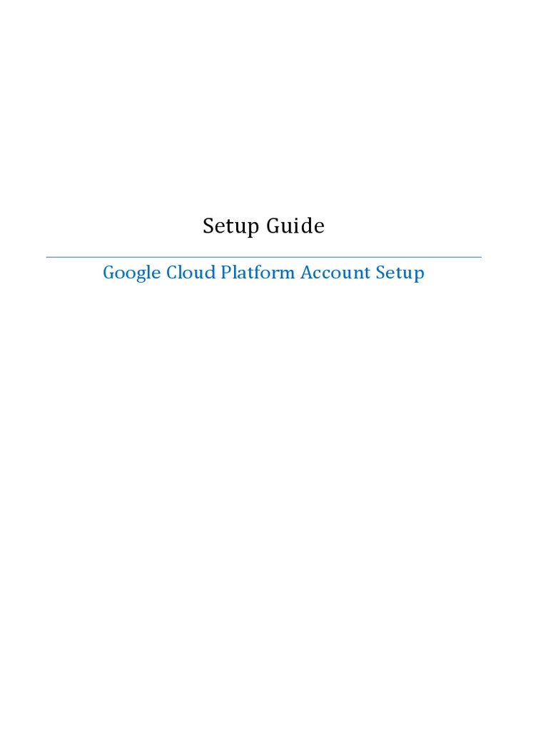 Setup Guide: Google Cloud Platform Account Setup | PDF | Gmail ...