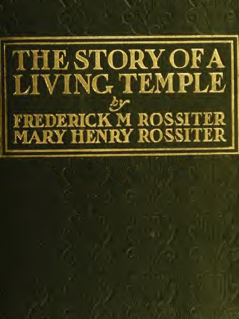 The Story of A Living Temple A Study of The Human Body BY FREDERICK M ...