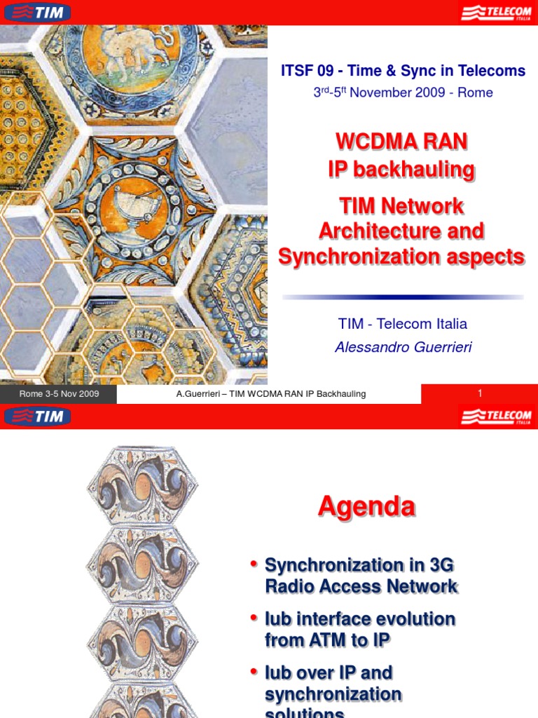 Telecom Italia - WCDMA RAN IP Back Hauling - TIM Network Architecture and Synchronization ...