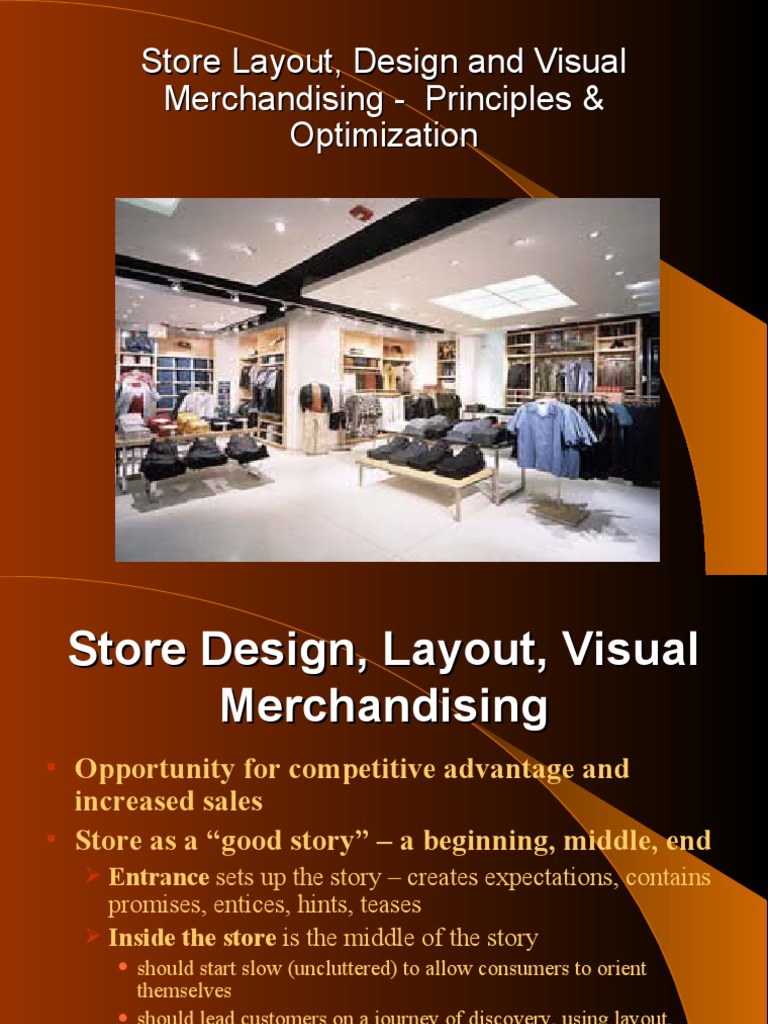 Store Layout, Design and Visual Merchandising - Principles ...