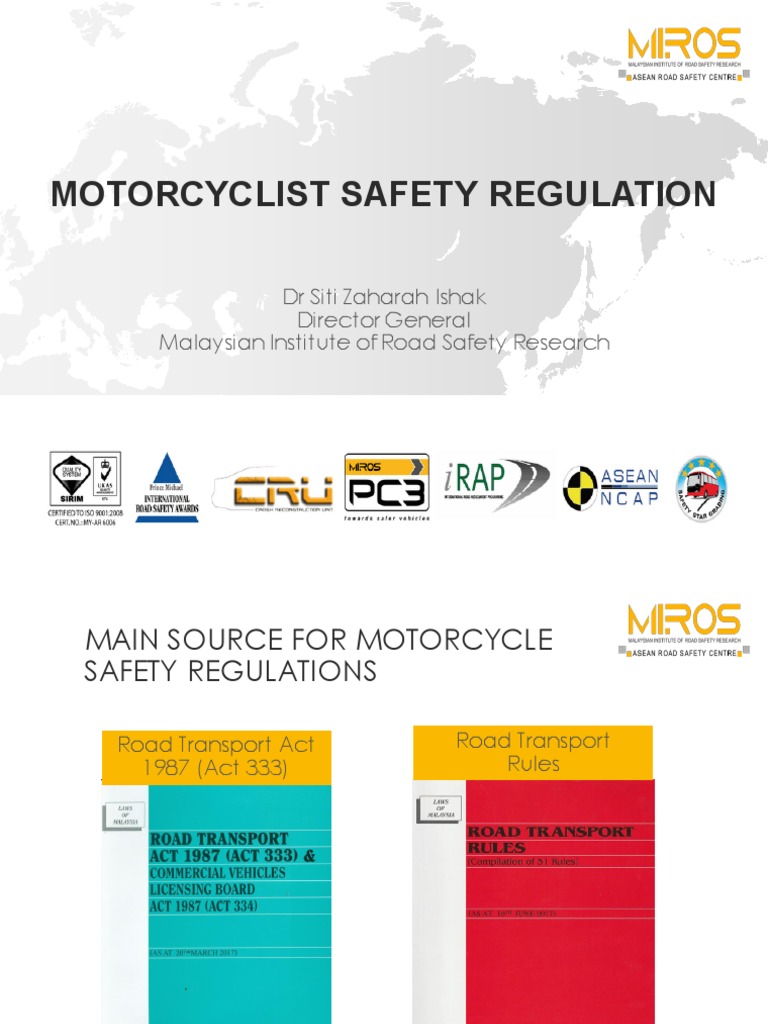 Road Safety Initiatives - Motorcycle Safety Regulations - MIROS - 0 ...