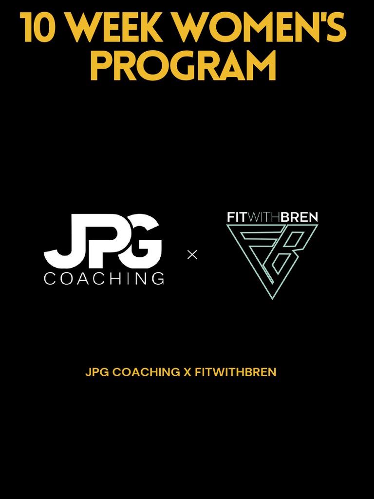 Final 10 WEEK WOMEN'S PROGRAM | PDF | Anatomical Terms Of Motion | Foot