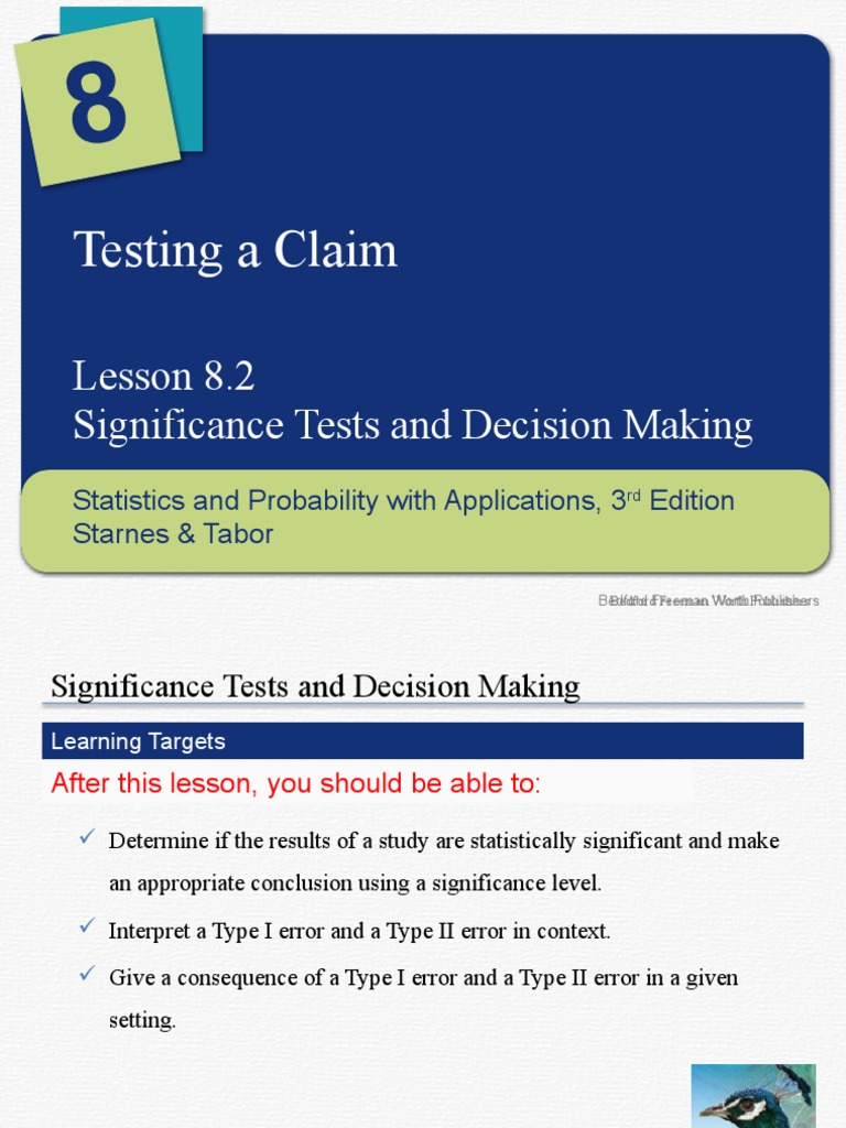 Testing A Claim: Lesson 8.2 Significance Tests and Decision Making ...