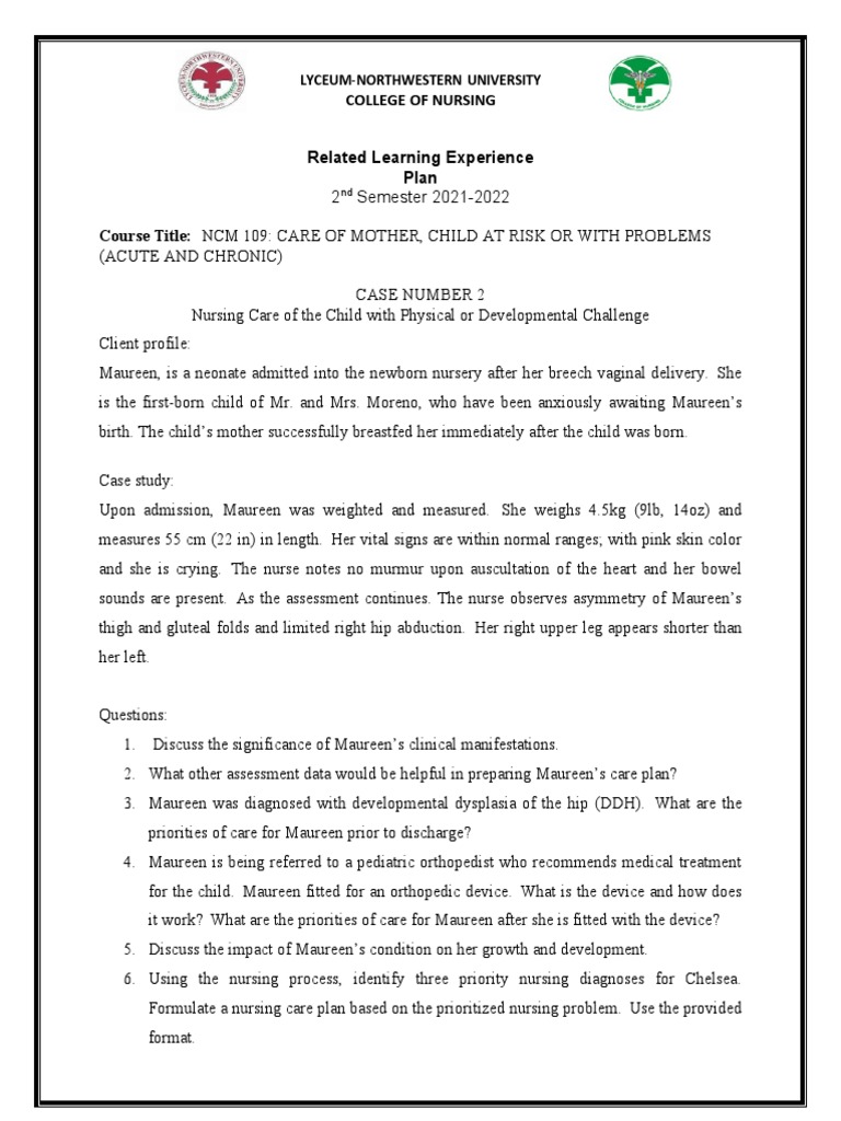 College of Nursing Related Learning Experience Plan Course Title: NCM 109: Care of Mother, Child ...