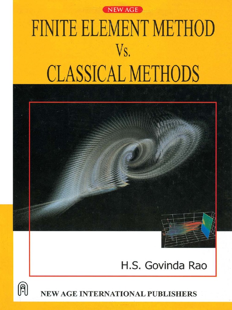 Rao, H. S. Govinda - Finite Element Method vs. Classical Methods-New Age International (P) LTD ...