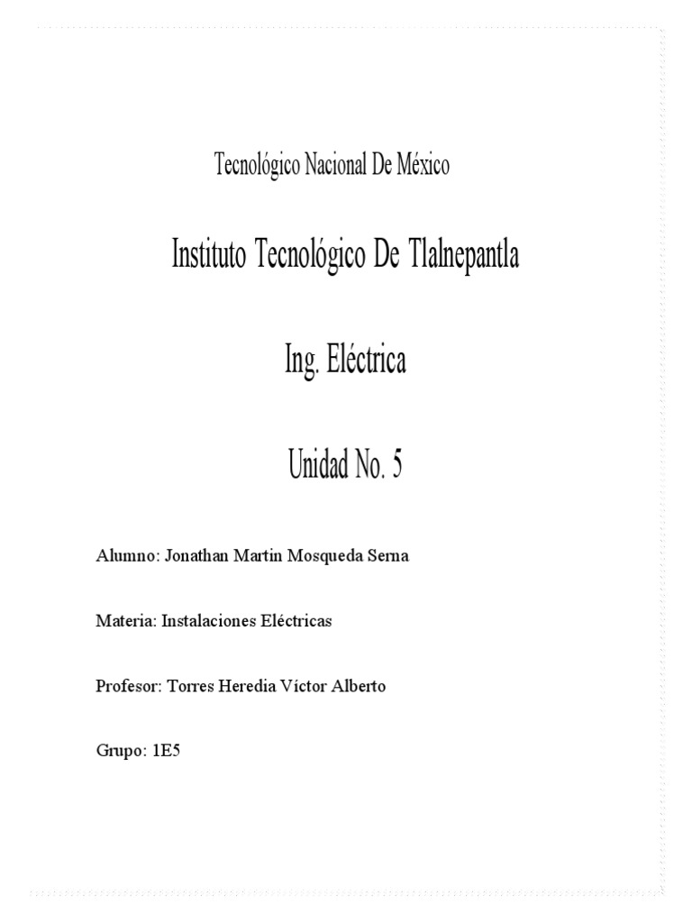 Unidad No.5 Jonathan Martin Mosqueda Serna | PDF | Fusible (Eléctrico ...