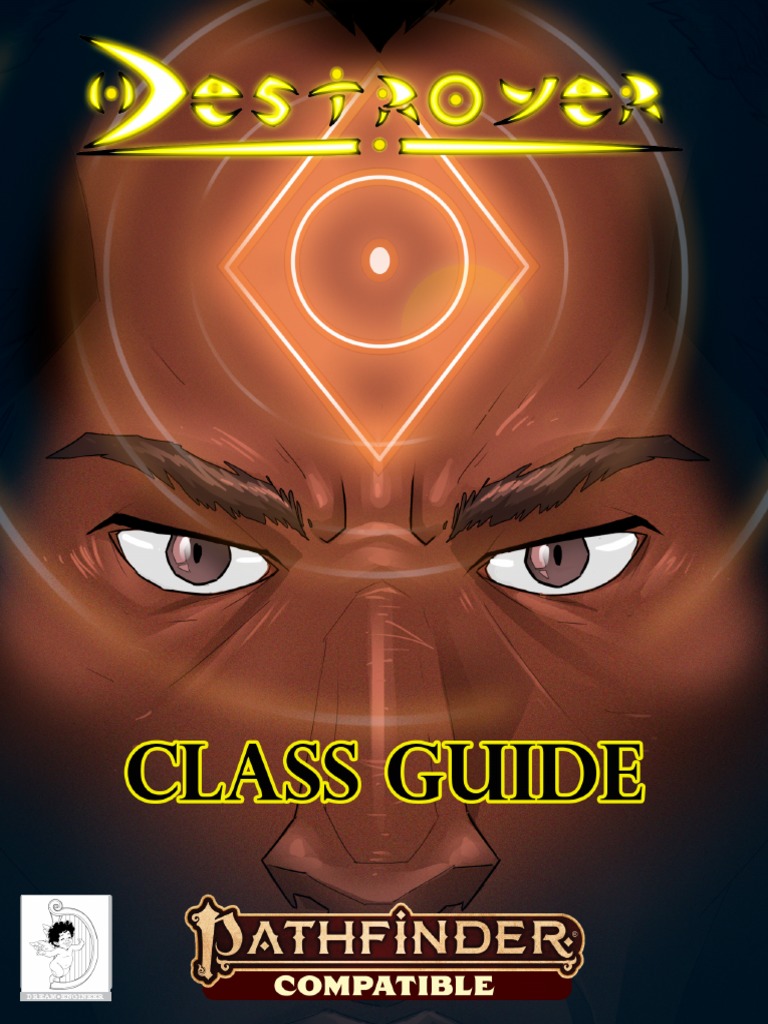 PF2 Dream-Engineer - Destroyer Class Guide (2019) | PDF