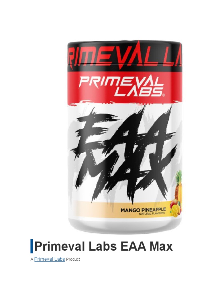 Primeval Labs EAA Max | PDF | Nutrition | Natural Products