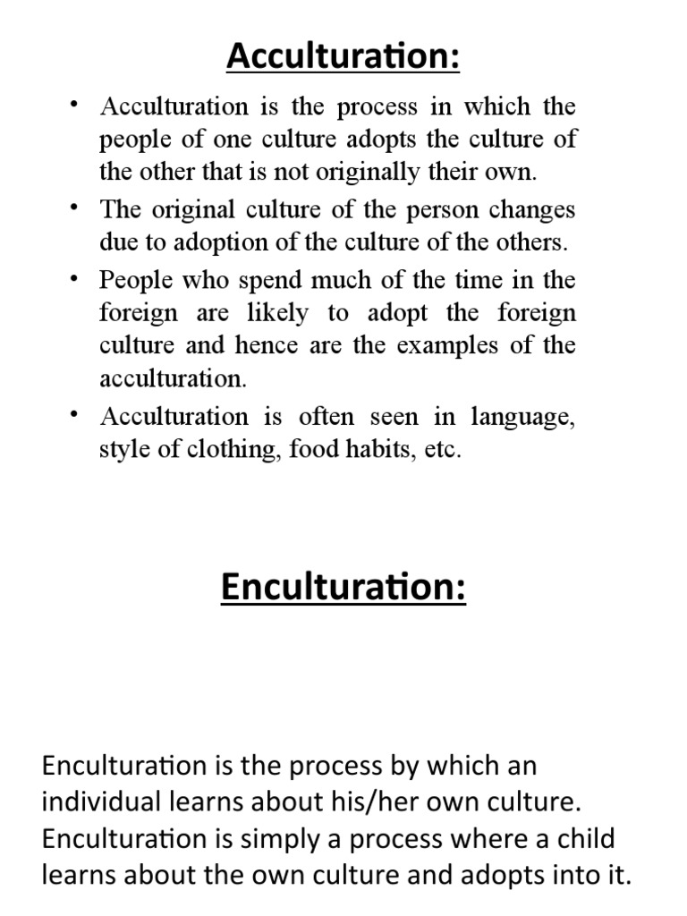 Acculturation, Enculturation | PDF | Learning | Cultural Education