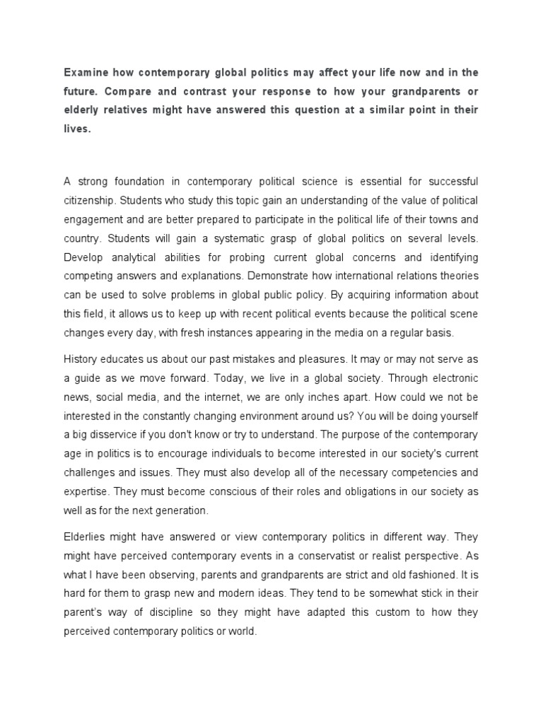 Examine How Contemporary Global Politics May Affect Your Life Now and ...