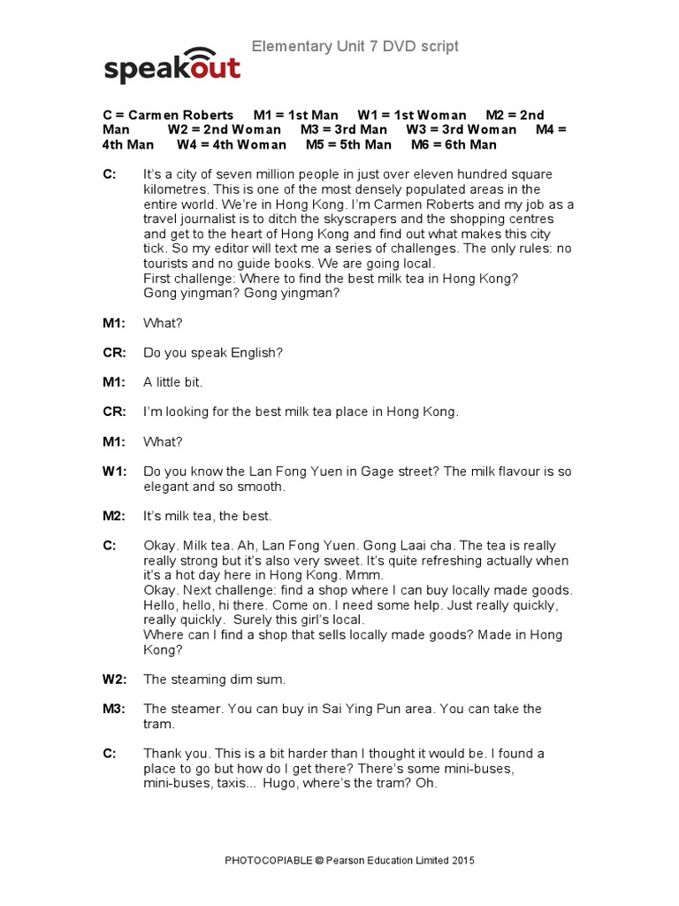 Elementary Unit 7 DVD Script: PHOTOCOPIABLE © Pearson Education Limited ...