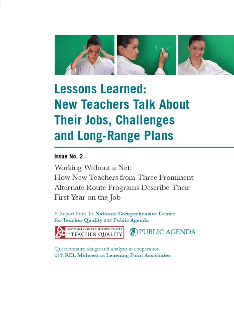 Lessons Learned: New Teachers Talk About Their Jobs, Challenges and ...