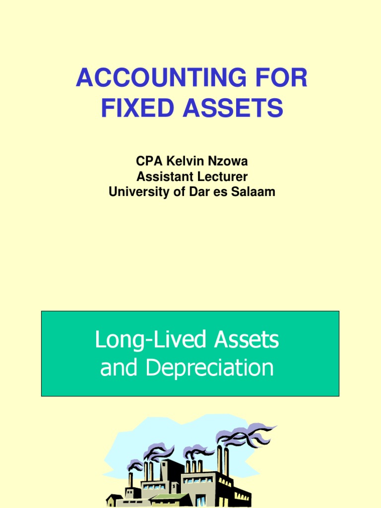 Accounting For Fixed Assets | PDF | Depreciation | Intangible Asset