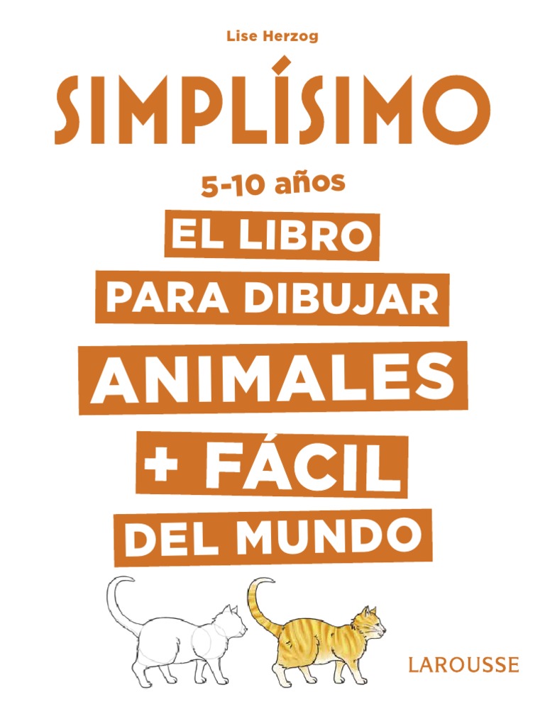 Simplisimo El Libro para Dibujar Animales Mas Facil Del Mundo | PDF ...