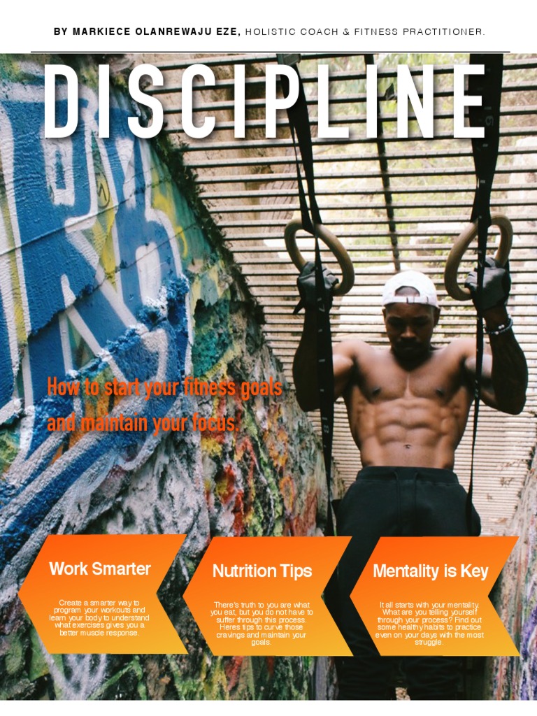Discipline: How To Start Your Fitness Goals and Maintain Your Focus ...