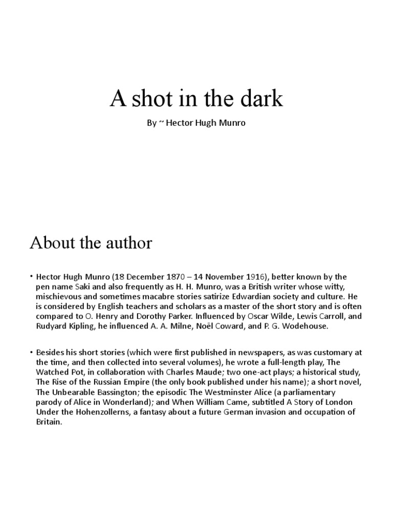A Shot in the Dark: An Analysis of the Life and Works of the Renowned ...