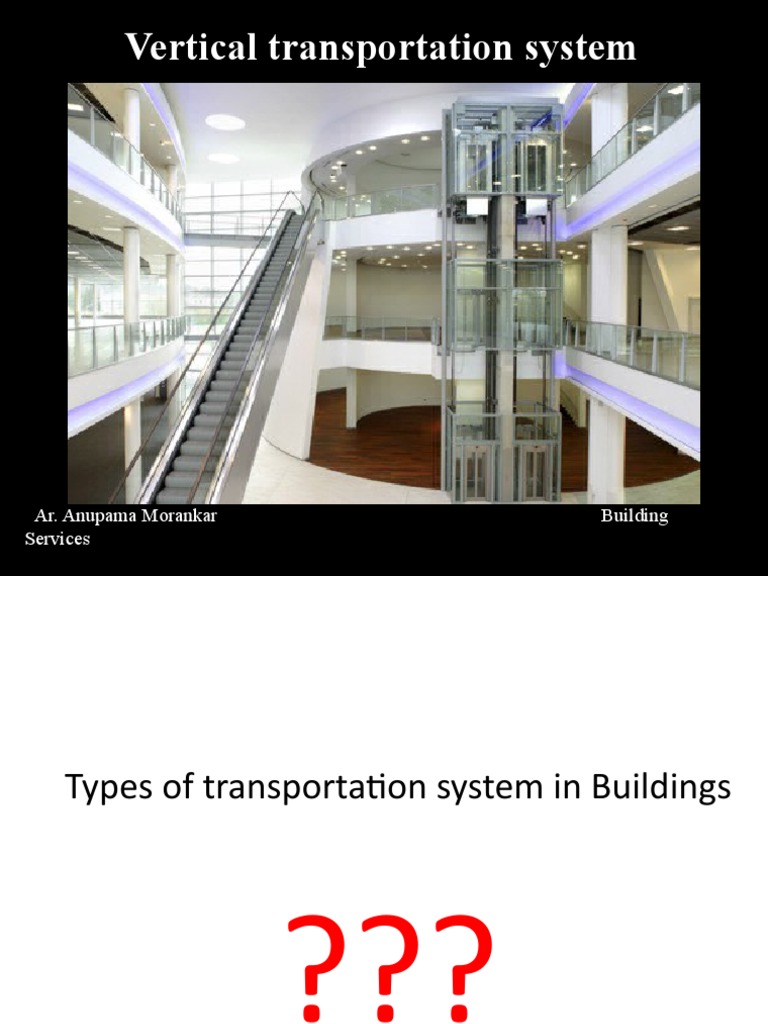 Vertical Transportation System | PDF | Escalator | Stairs