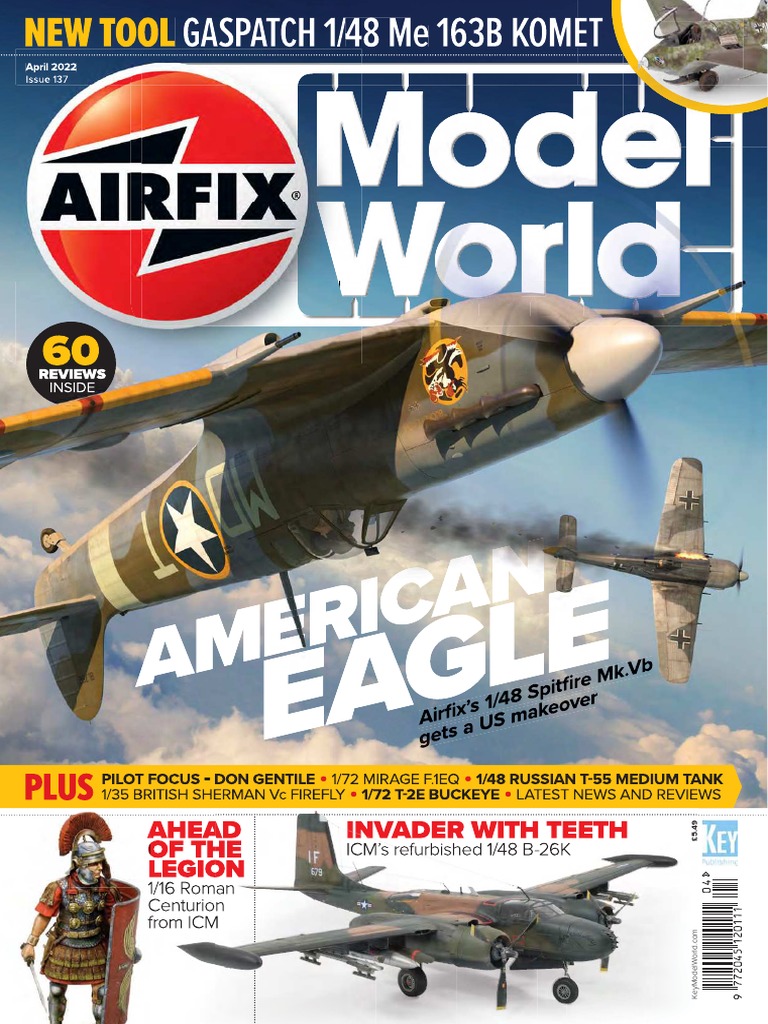 Airfix Model World - Issue 137, April 2022 | PDF | Aircraft | Aviation