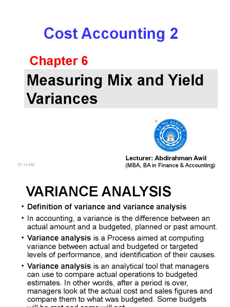 Chapter 6 Measuring Mix and Yield Variances | PDF | Output (Economics) | Business Economics
