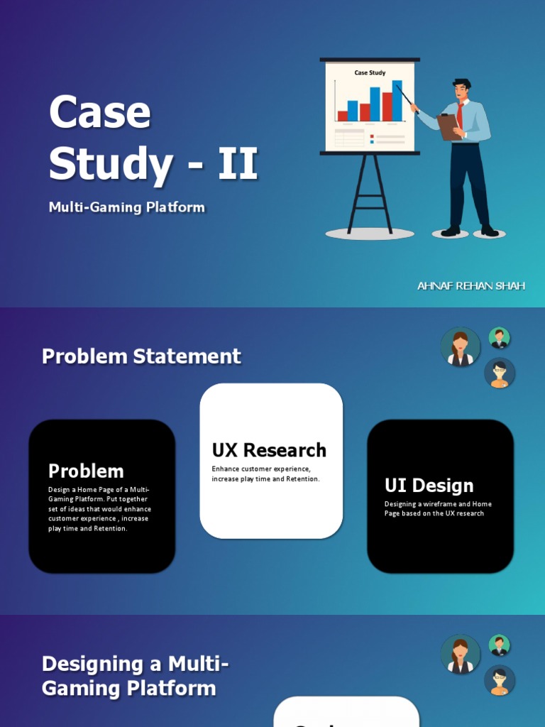 A Case Study On Gaming App Design | PDF | Communication | Computing