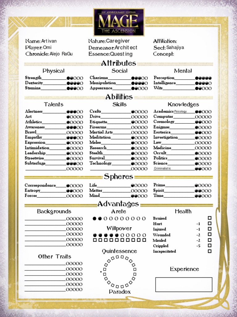 Attributes: Name: Player: Chronicle: Nature: Demeanor: Essence ...