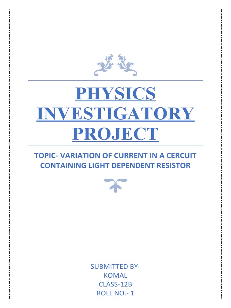 Physics Investigatory Project | PDF | Electrical Resistivity And ...