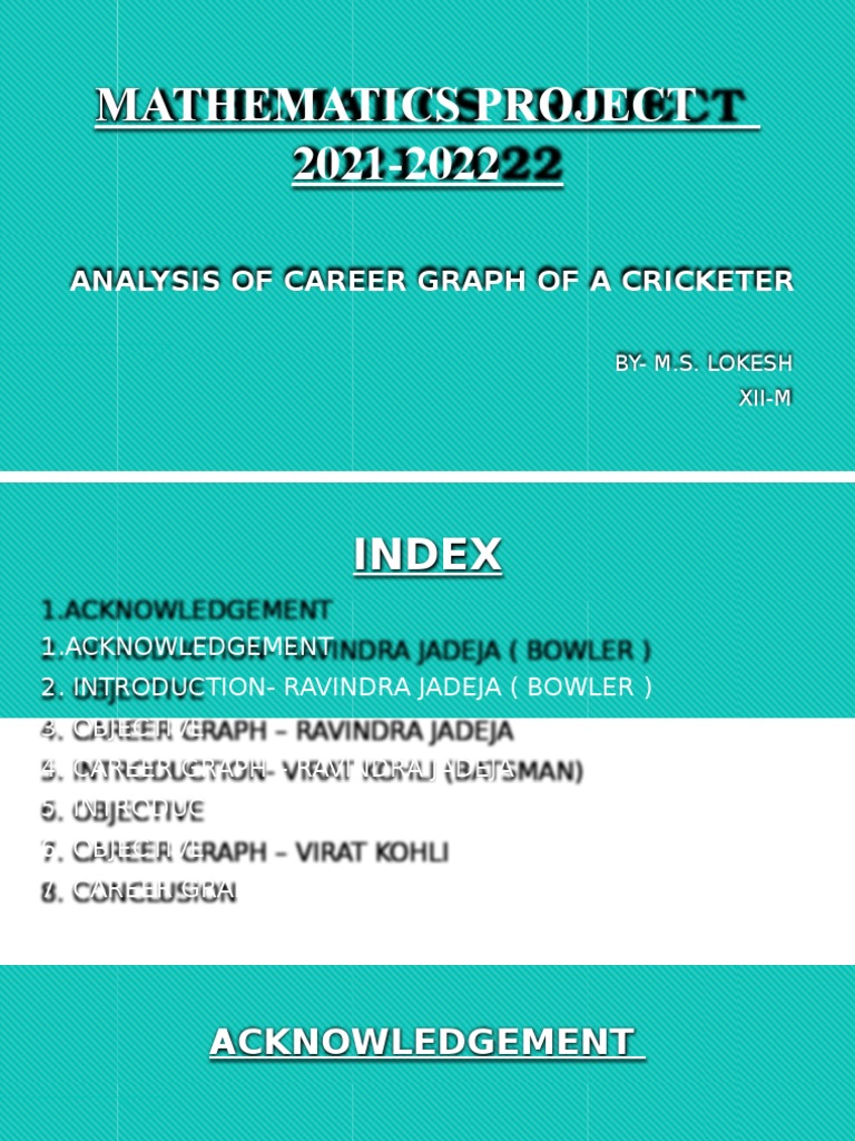 Mathematics Project 2021-2022: Analysis of Career Graph of A Cricketer ...