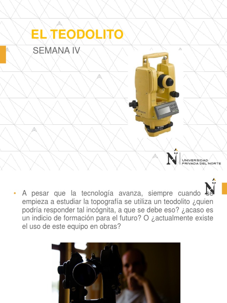 Sesion 4 - Teodolito | PDF | Topografía | Geodesia