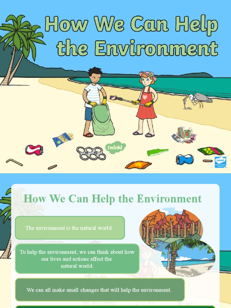 Cfe T 1000000031 How We Can Help The Environment Powerpoint Ver 6 | PDF ...