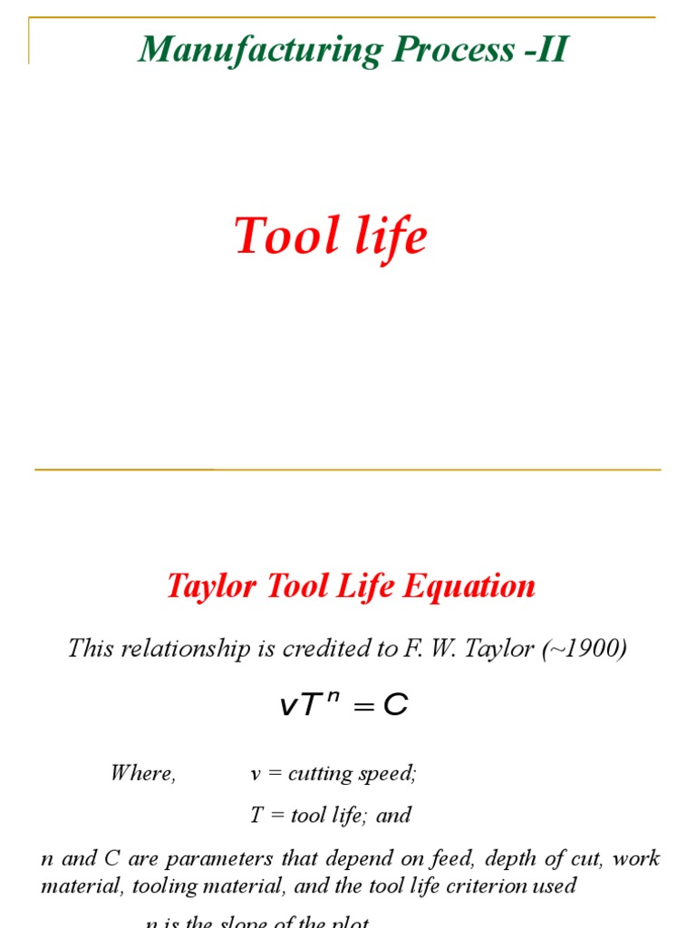 Manufacturing Process - II: Tool Life | PDF