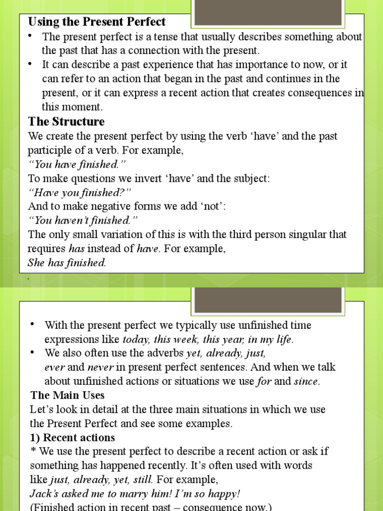 Using The Present Perfect: "You Have Finished." "Have You Finished ...