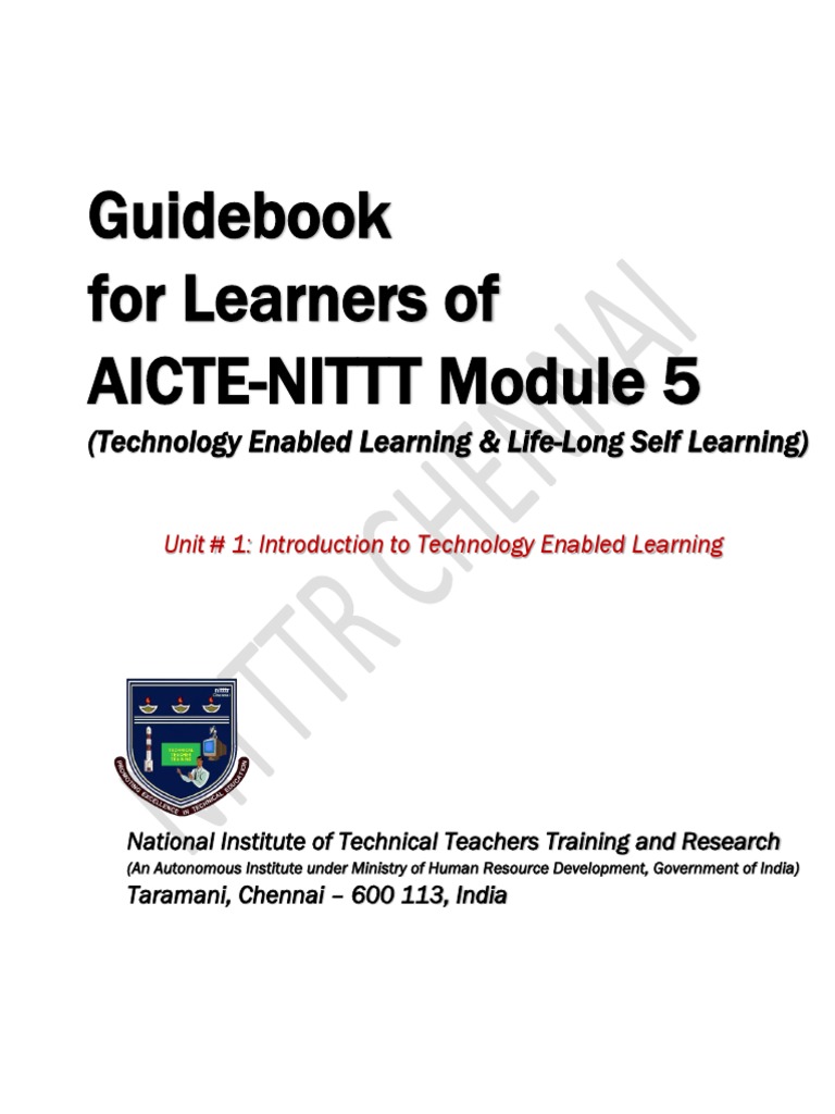 Guidebook For Learners of AICTE-NITTT Module 5: (Technology Enabled Learning & Life-Long Self ...