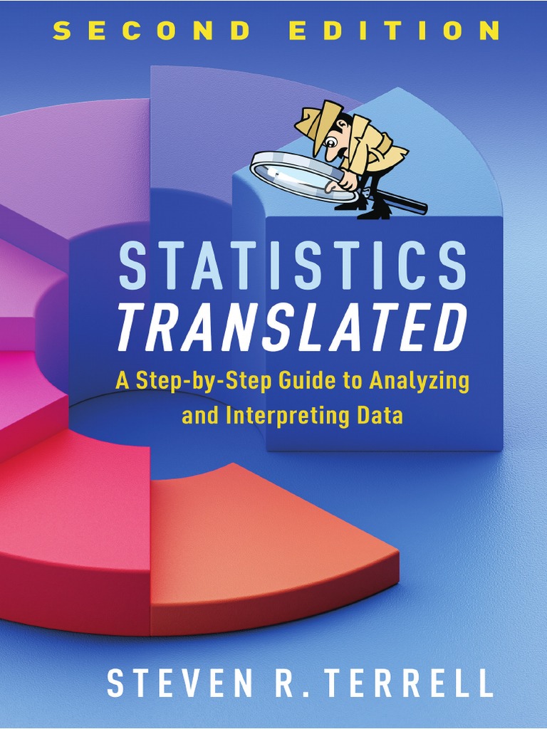 Statistics Translated A Step by Step Guide To Analyzing and ...