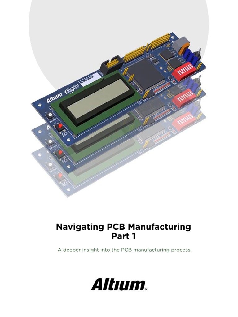 Navigating PCB Manufacturing - Part 1 | PDF
