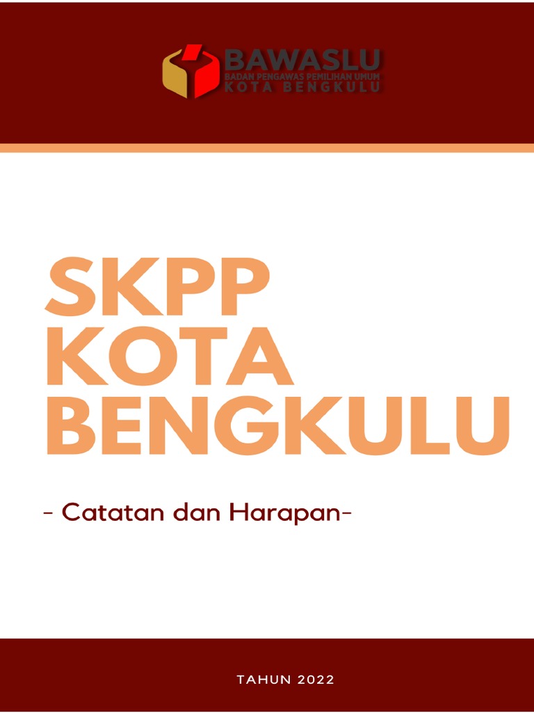 SKPP KOTA BENGKULU Catatatan Dan Harapan | PDF