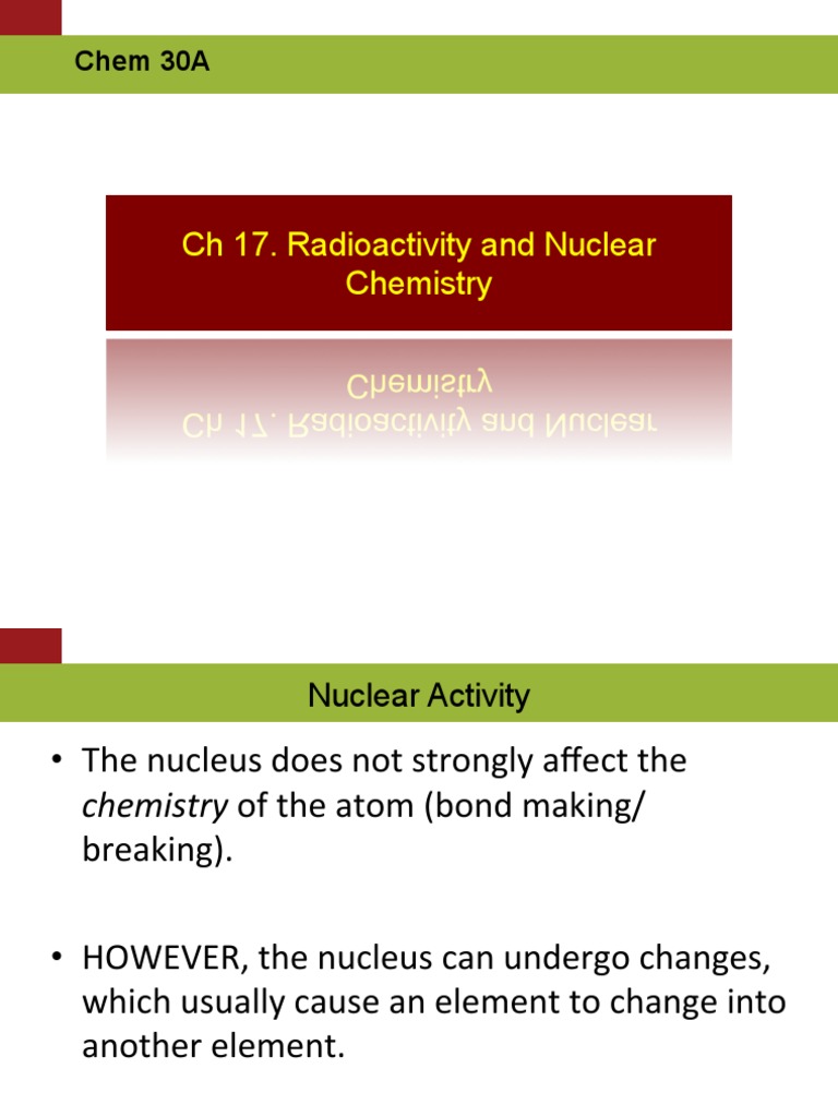 30A Ch17 Nuclear Chemistry | PDF | Radioactive Decay | Nuclear Physics