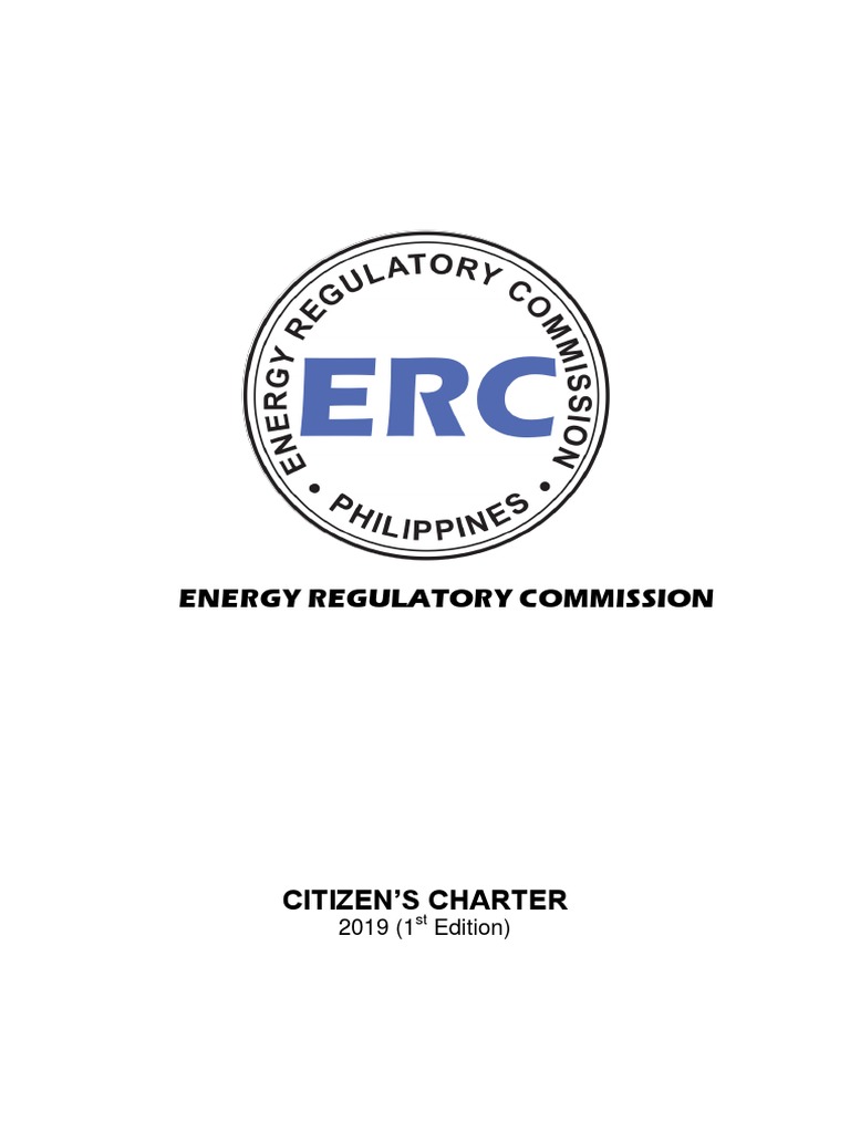 ERC Citizen's Charter 2019 1st Edition | PDF | Regulatory Compliance | Business