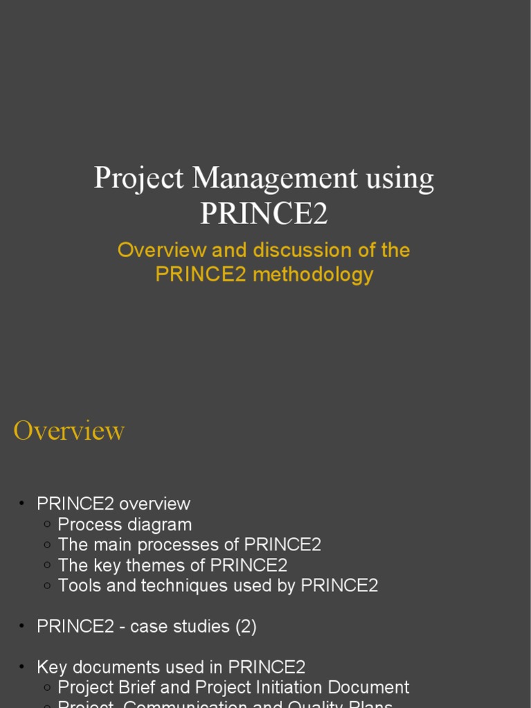 Project Management Using Prince2: Overview and Discussion of The ...