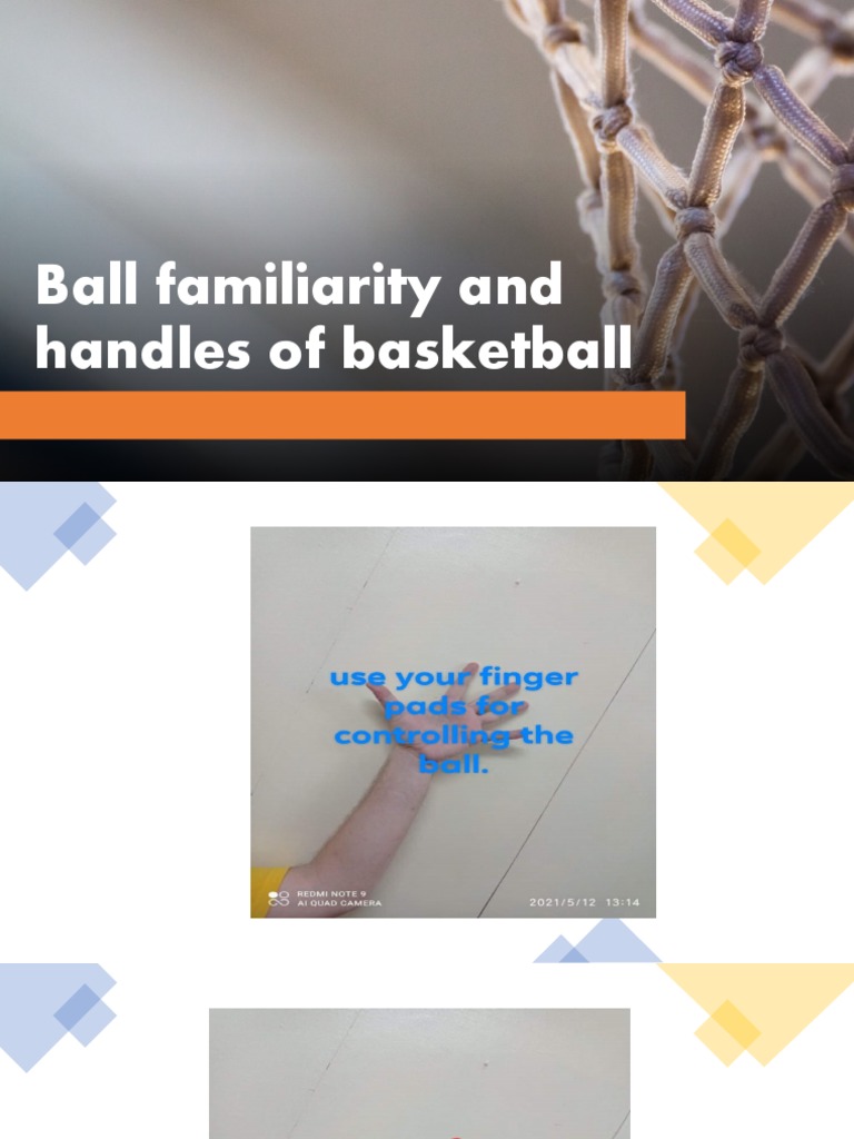 Ball Familiarity and Handles of Basketball | PDF