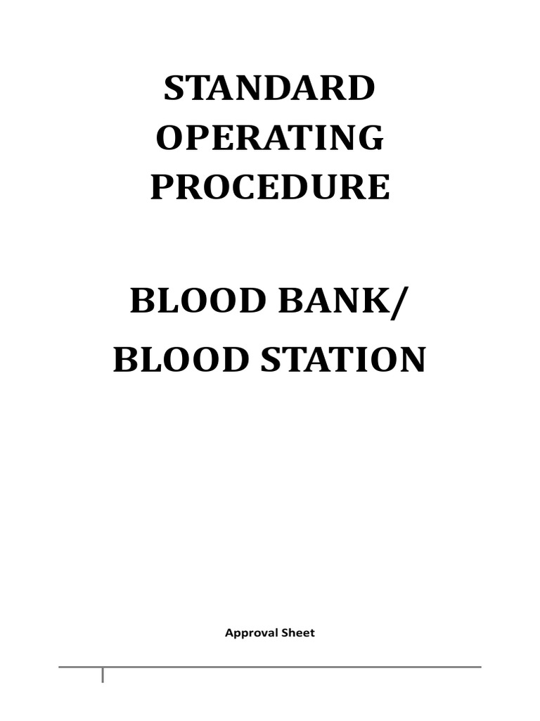 Standard Operating Procedure Blood Bank/ Blood Station: Approval Sheet ...