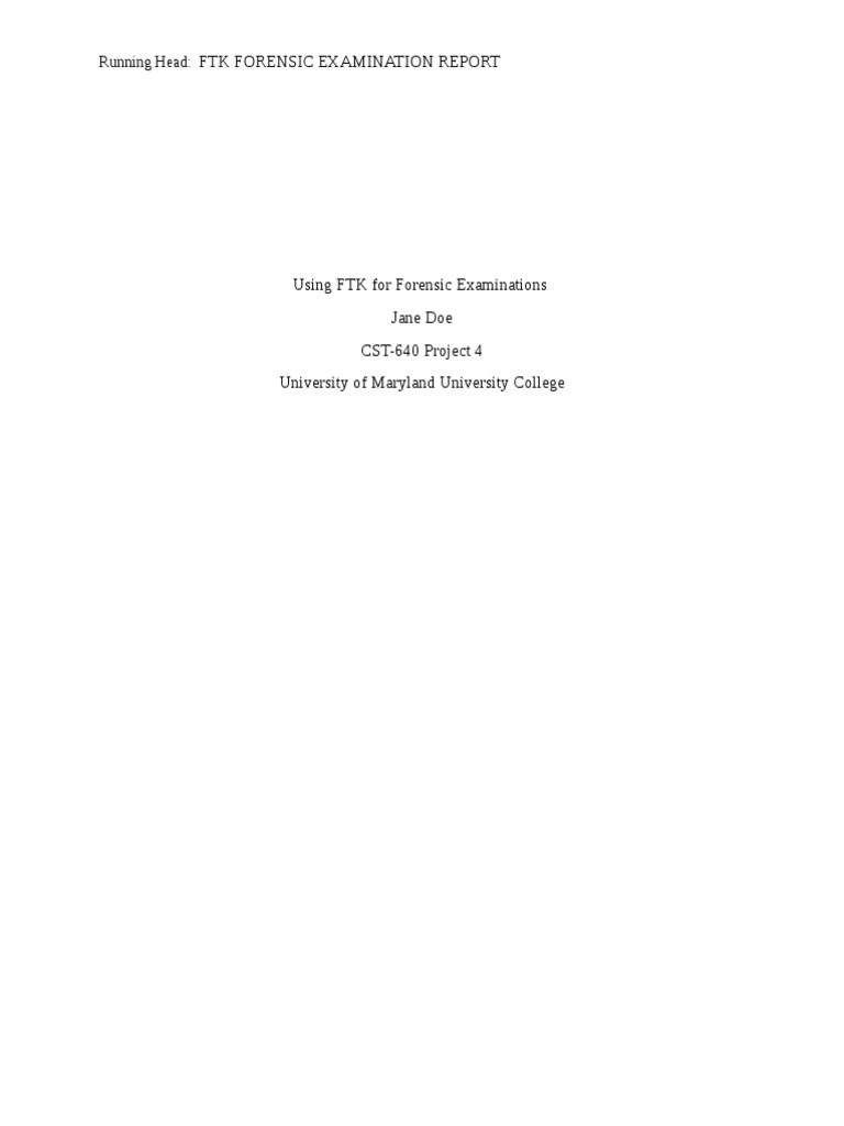 FTK Forensic Examination Report: Running Head | PDF | Computer File ...