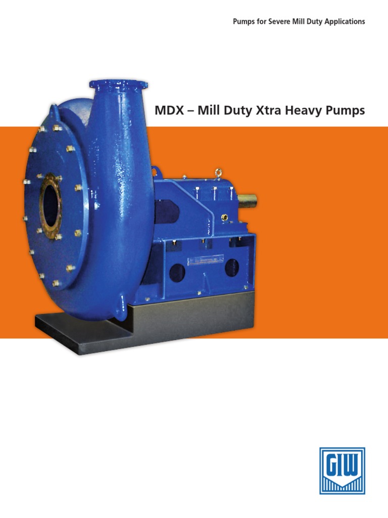 MDX - Heavy Duty Pumps for Severe Mill Applications | PDF | Pump ...