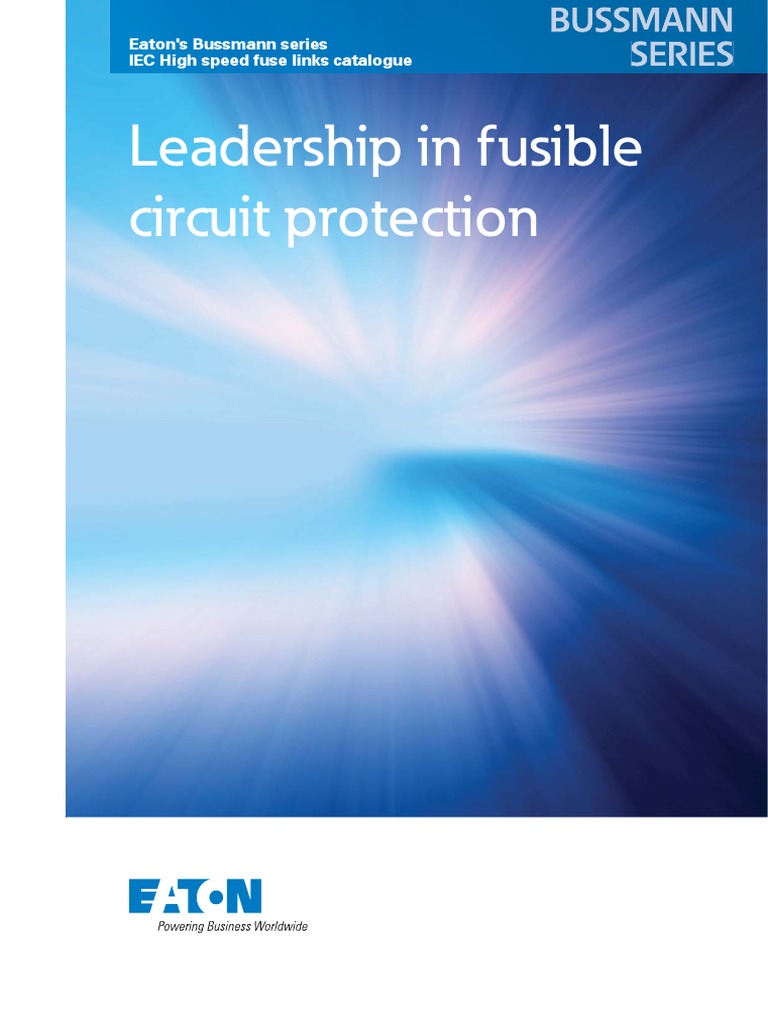 Eaton Bussmann Series Iec High Speed Fuses Catalogue Ca135001en en GB ...