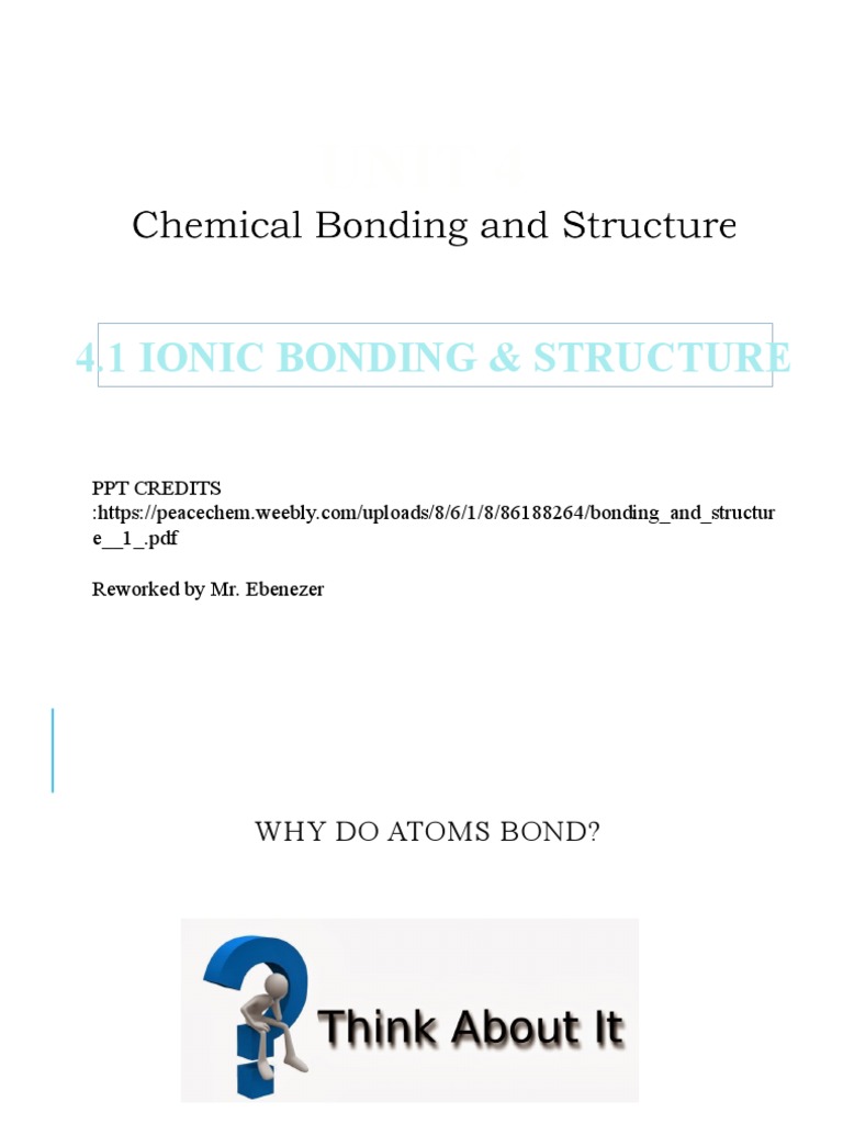 4.1 Ionic Bonding & Structure | PDF | Ion | Ionic Bonding