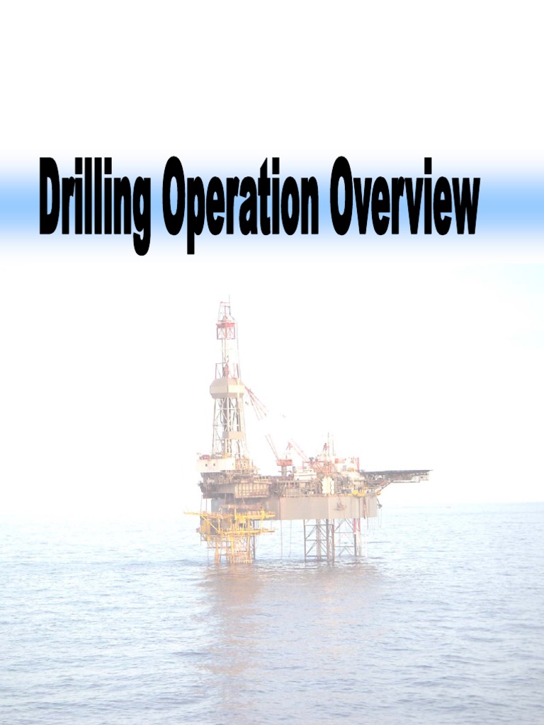 Drilling Operation Overview | PDF | Casing (Borehole)