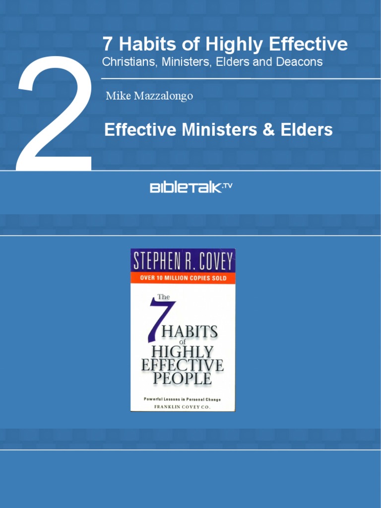 7 Habits of Highly Effective: Christians, Ministers, Elders and Deacons ...