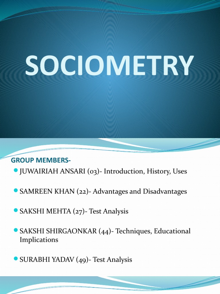 Sociometry PPT | PDF | Psychological Concepts | Social Psychology