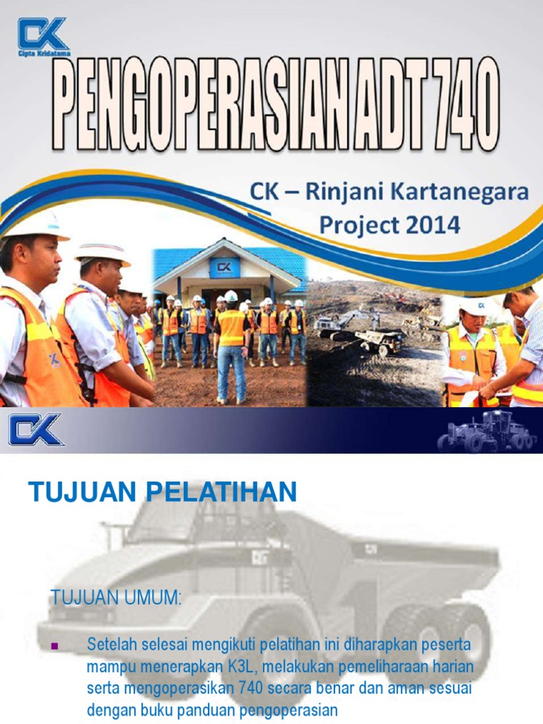 Pelatihan Operator ADT 740 dan K3L | PDF