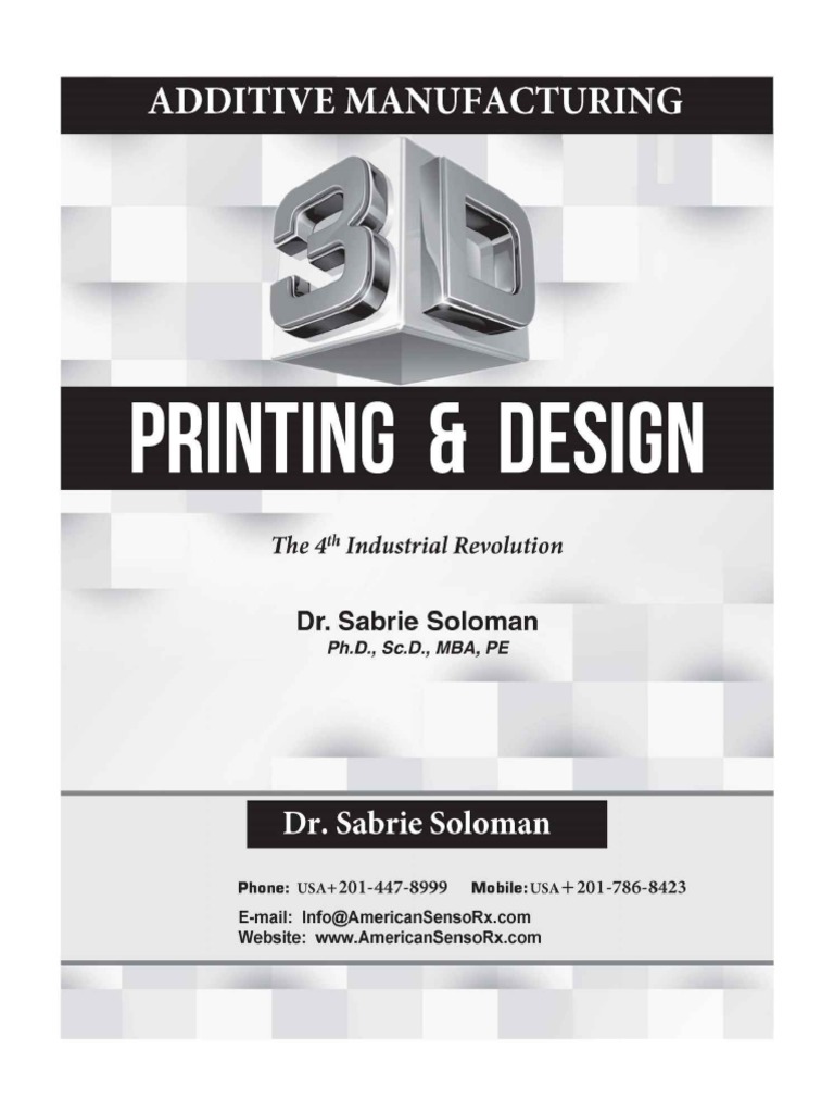 Additive Manufacturing Technology The 3d Printing Design The 4th